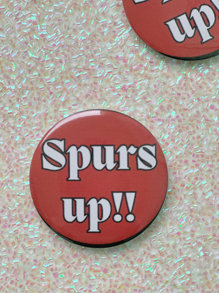 SPURS UP BUTTON – Leigh + Letters